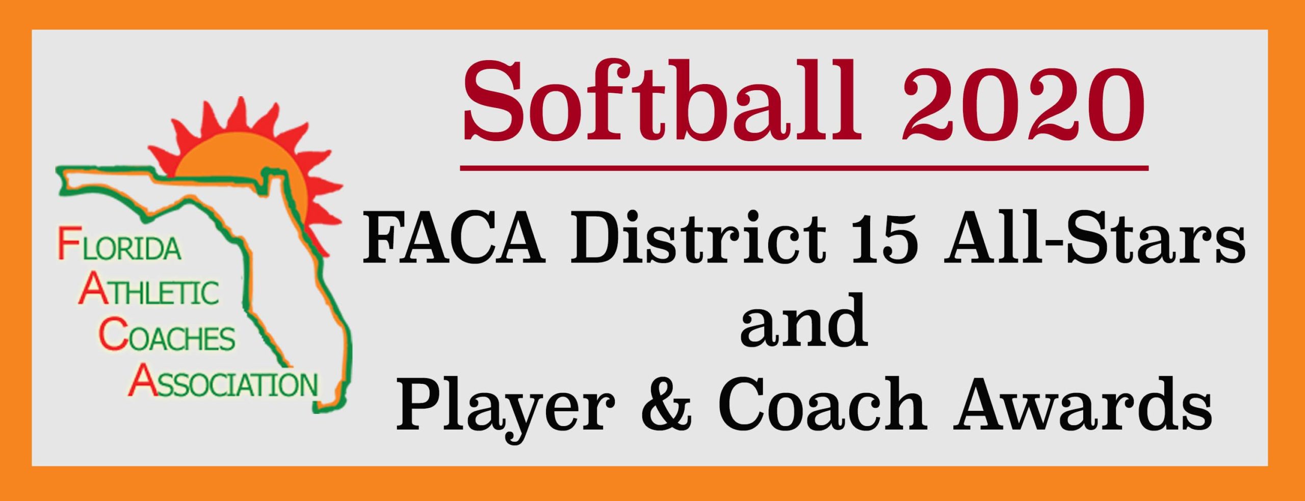The 2020 FACA Softball District 15 All-Stars and Honors list - 813Preps.com The 2020 FACA Softball District 15 All-Stars and Honors list - 813Preps.com